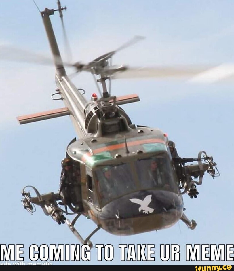 Helicopter memes. Best Collection of funny Helicopter pictures on iFunny
