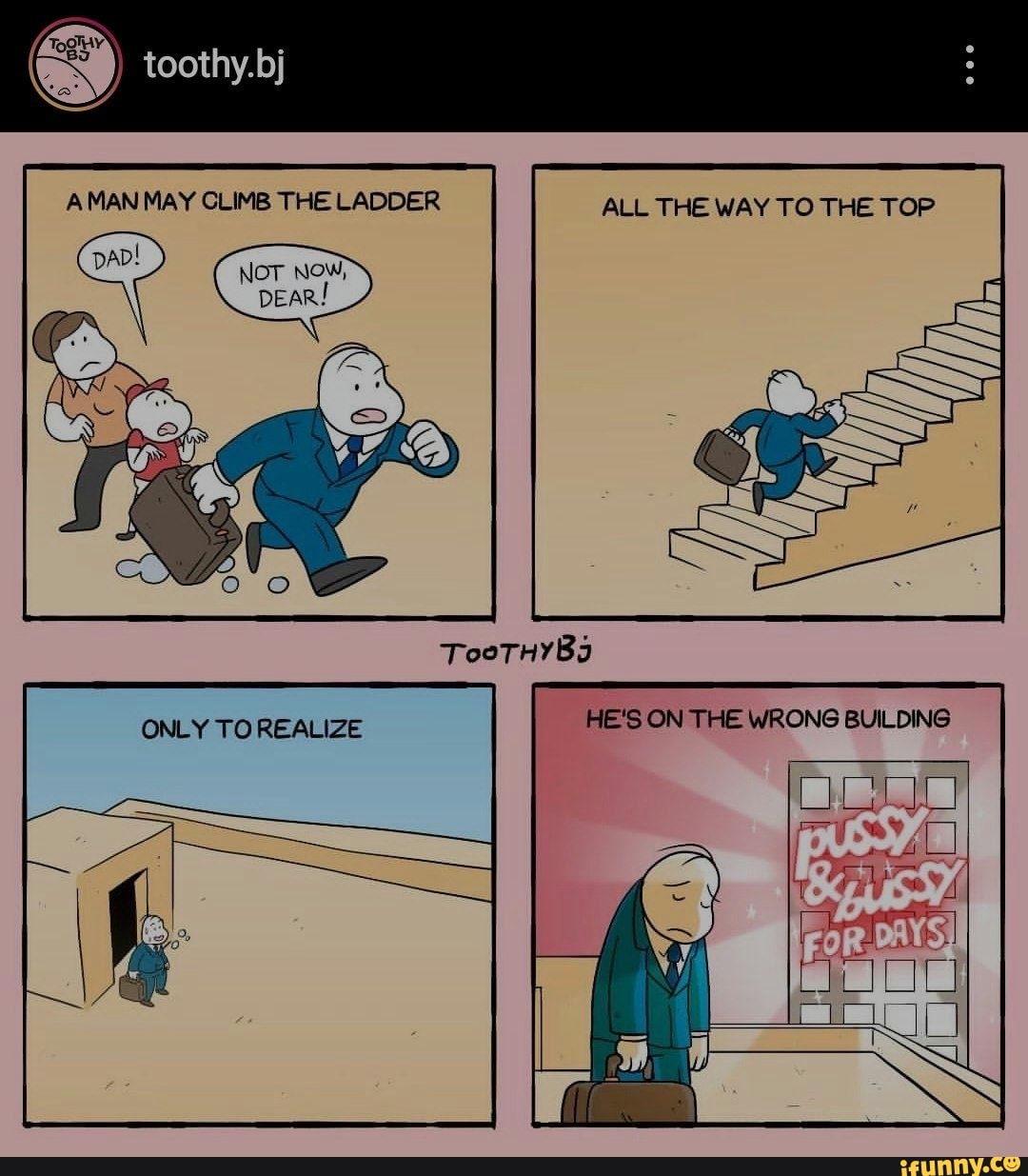 Toothy.bj NA AMMAN MAY CLIMB THE LADDER ALL THE WAY TO THE TOP ooTHYBI ...