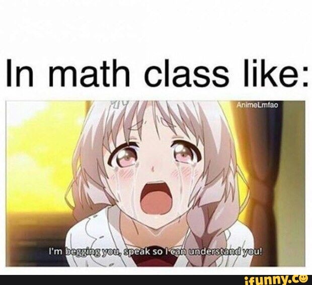 In math class like: - iFunny