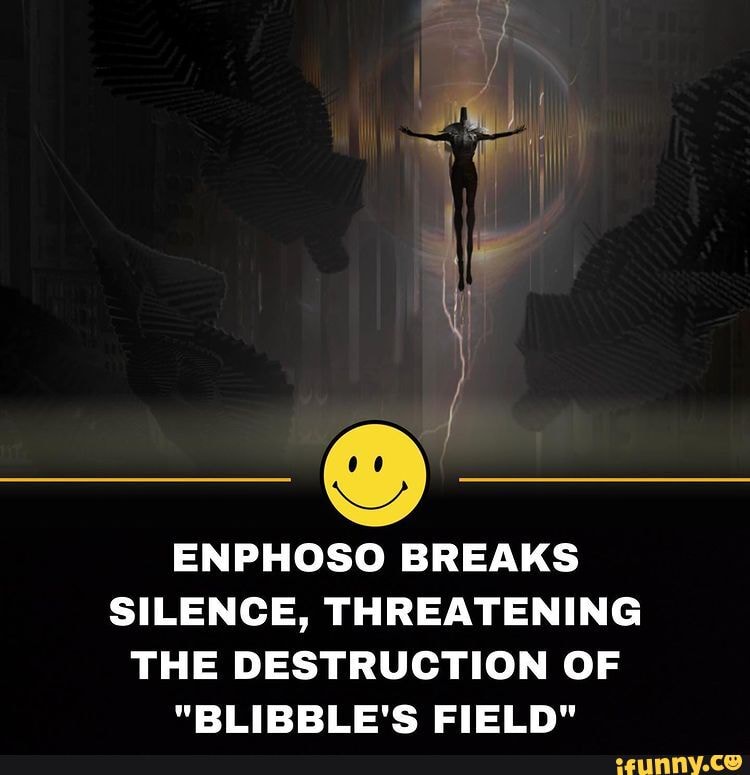 ENPHOSO BREAKS SILENCE, THREATENING THE DESTRUCTION OF LES FIELD" - iFunny