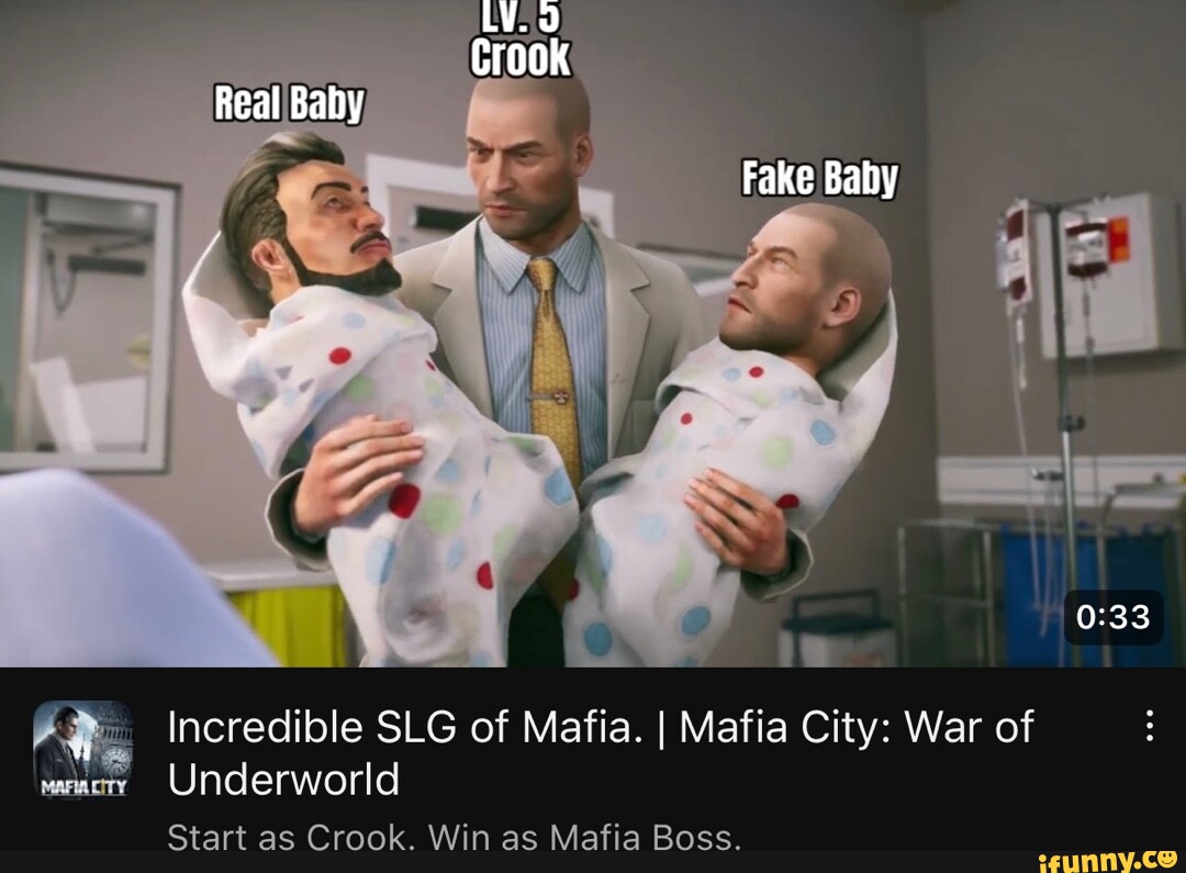 Crook Fake Bahy Real Baby Incredible SLG of Mafia. I Mafia City: War of ...