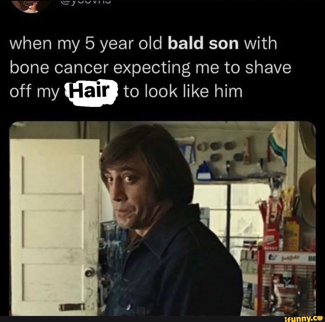 Ww when my 5 year old bald son with bone cancer expecting me to shave ...