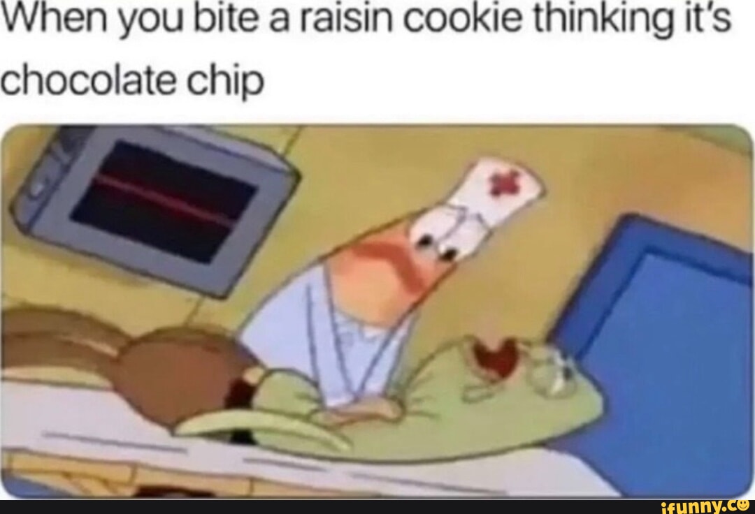 Raisins memes. Best Collection of funny Raisins pictures on iFunny
