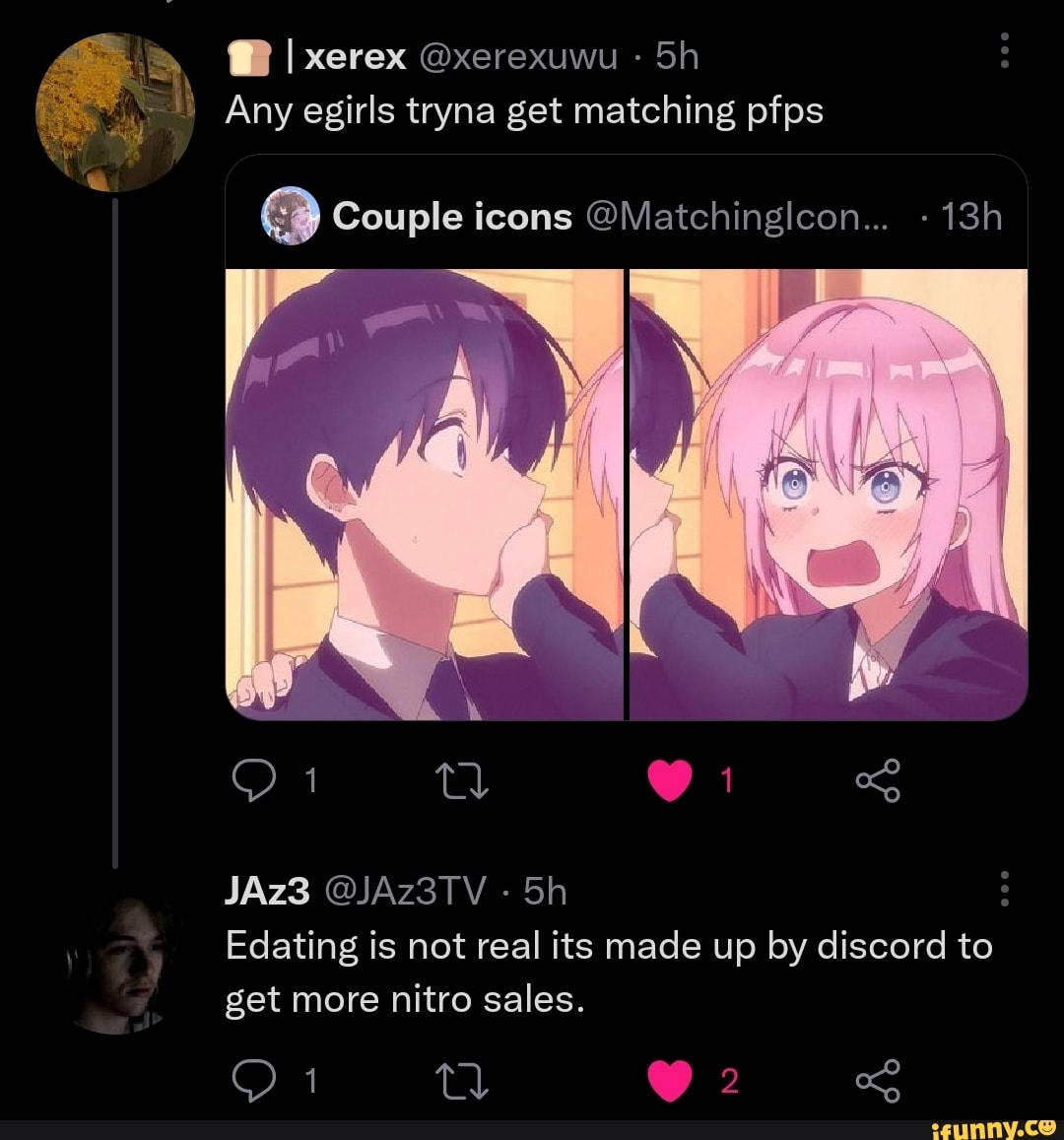 Xerex @xerexuwu Any egirls tryna get matching pfps Couple icons ...