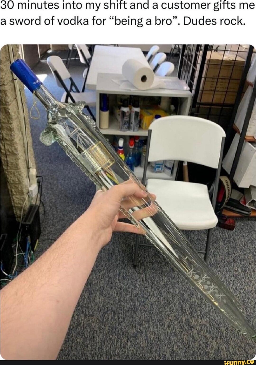 30 minutes into my shift and a customer gifts me a sword of vodka for ...