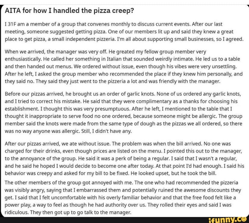 AITA for how I handled the pizza creep? 131F am a member of a group ...