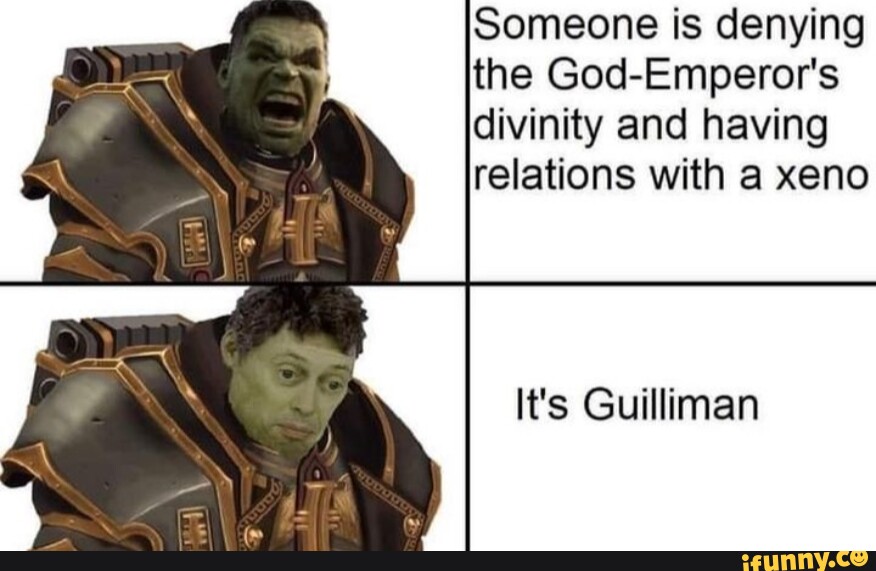 Guilliman memes. Best Collection of funny Guilliman pictures on iFunny
