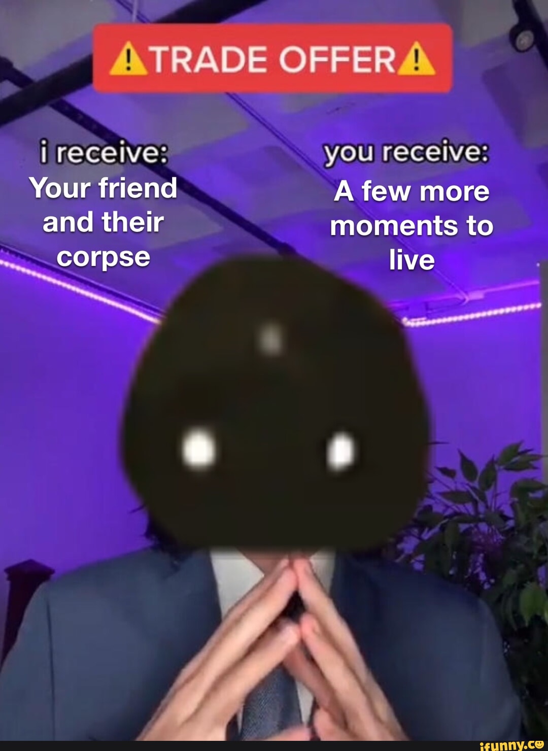 TRADE OFFER i receive: you receive: Your friend A few more and their ...