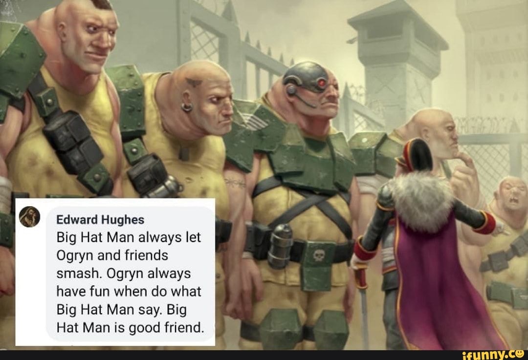 Ogryn memes. Best Collection of funny Ogryn pictures on iFunny
