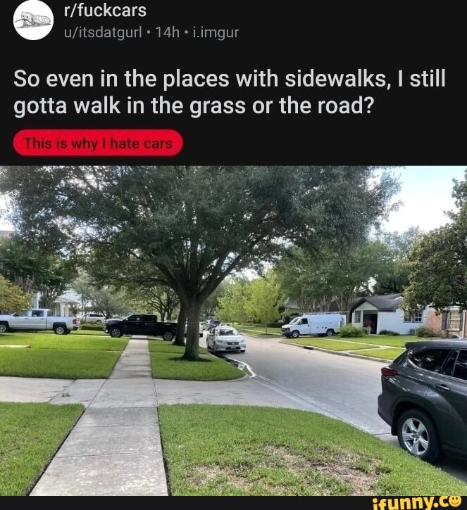 Sidewalks memes. Best Collection of funny Sidewalks pictures on iFunny