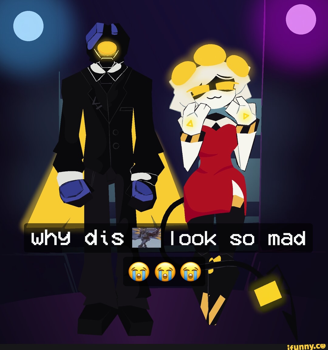 Why dis look so mad - iFunny