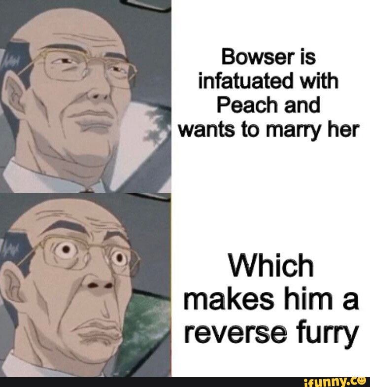 Bowser is infatuated with Peach and wants to marry her DE Which makes ...