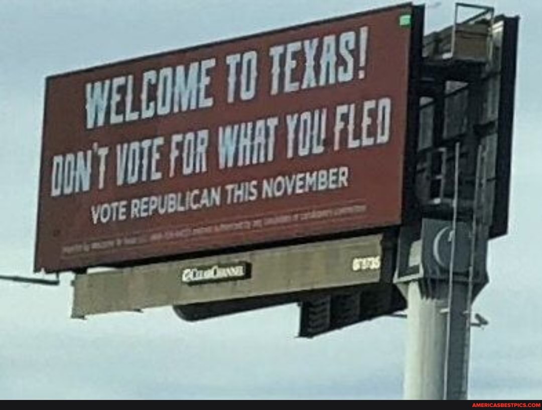 Rp TEXAS! wELCOME vOTE REPUBLICAN THIS NOVEMBER - America’s best pics ...