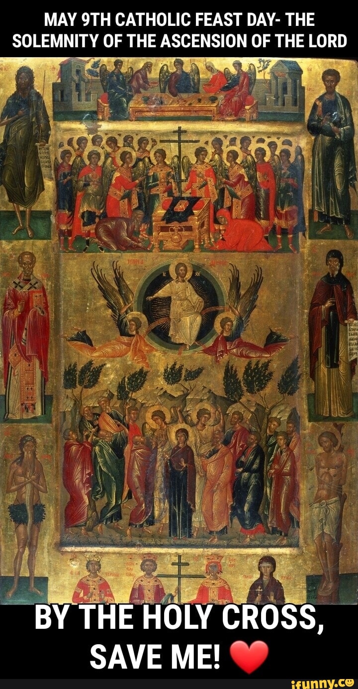MAY CATHOLIC FEAST DAY- THE SOLEMNITY OF THE ASCENSION OF THE LORD BY ...