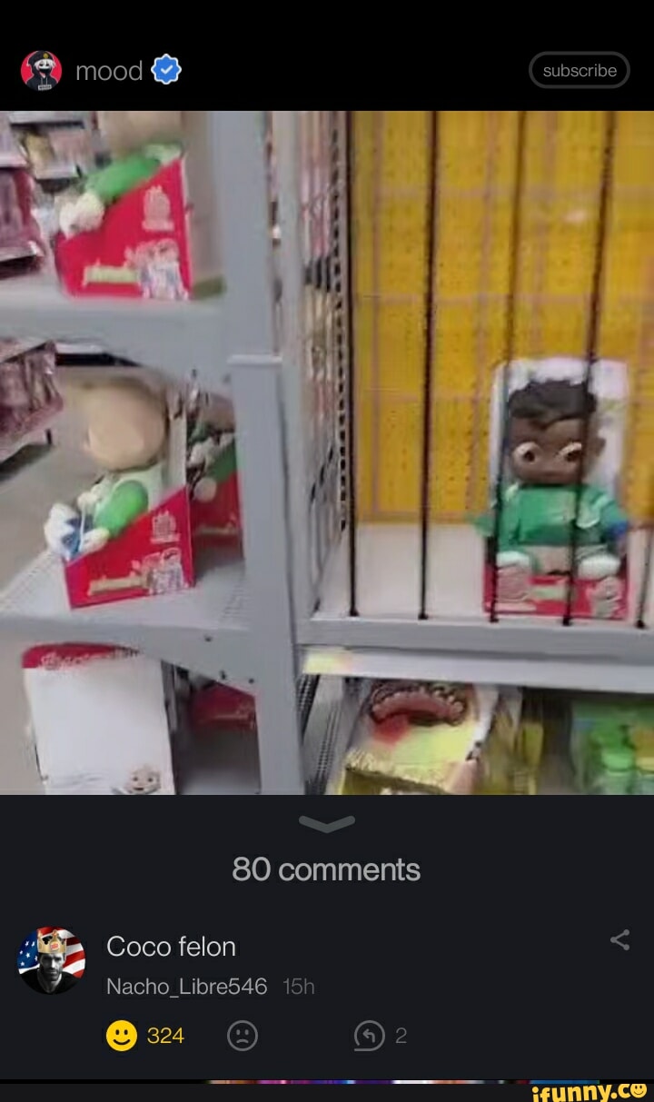 Mood subscribe 80 comments Coco felon