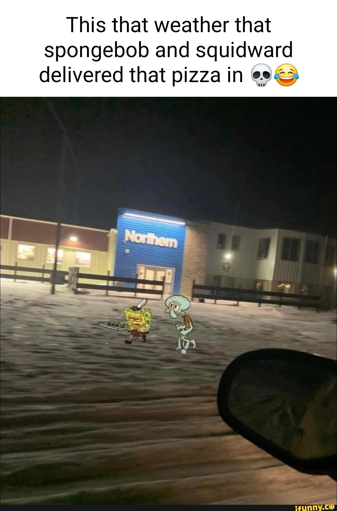 This that weather that spongebob and squidward delivered that pizza in ...