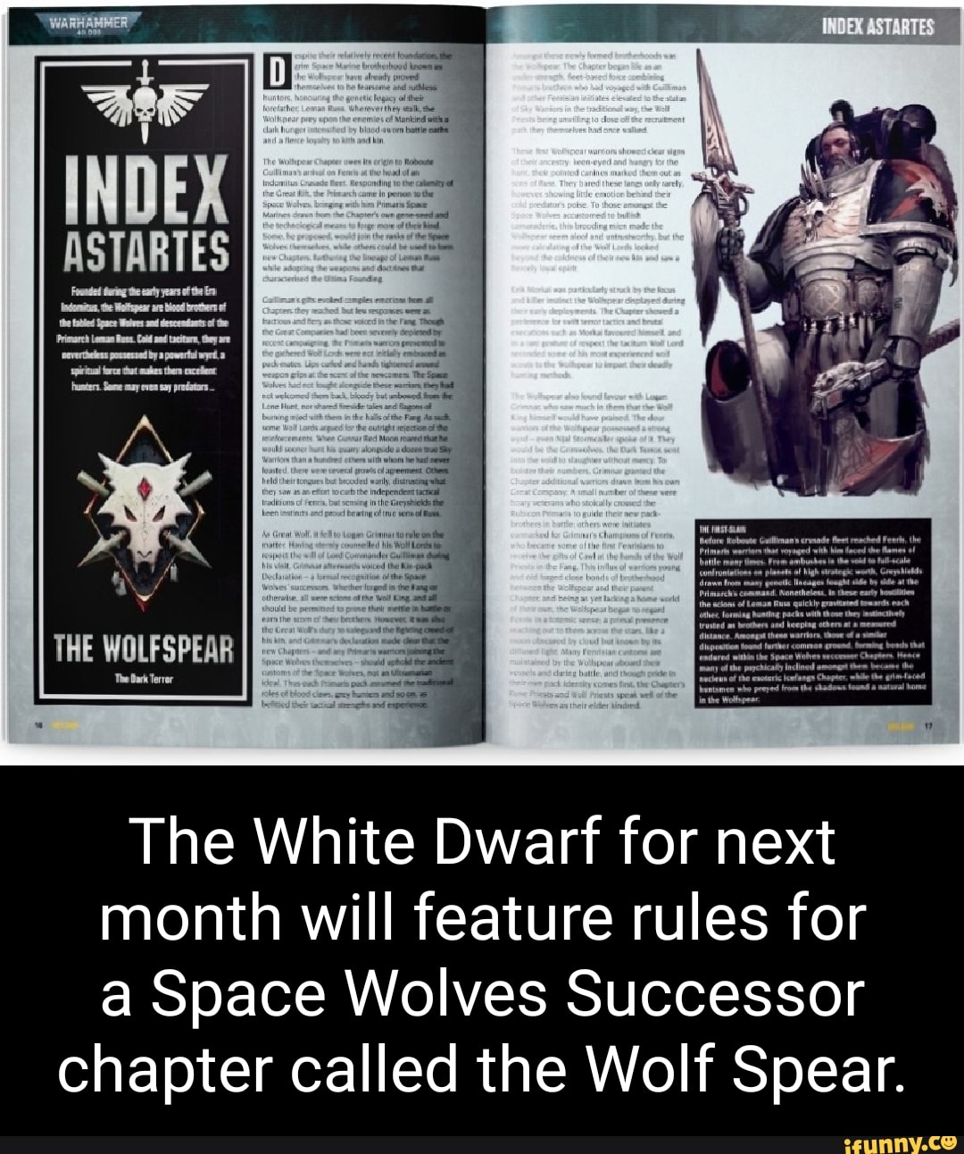 ASTARTES THE WOLFSPEAR I The White Dwarf for next month will feature ...
