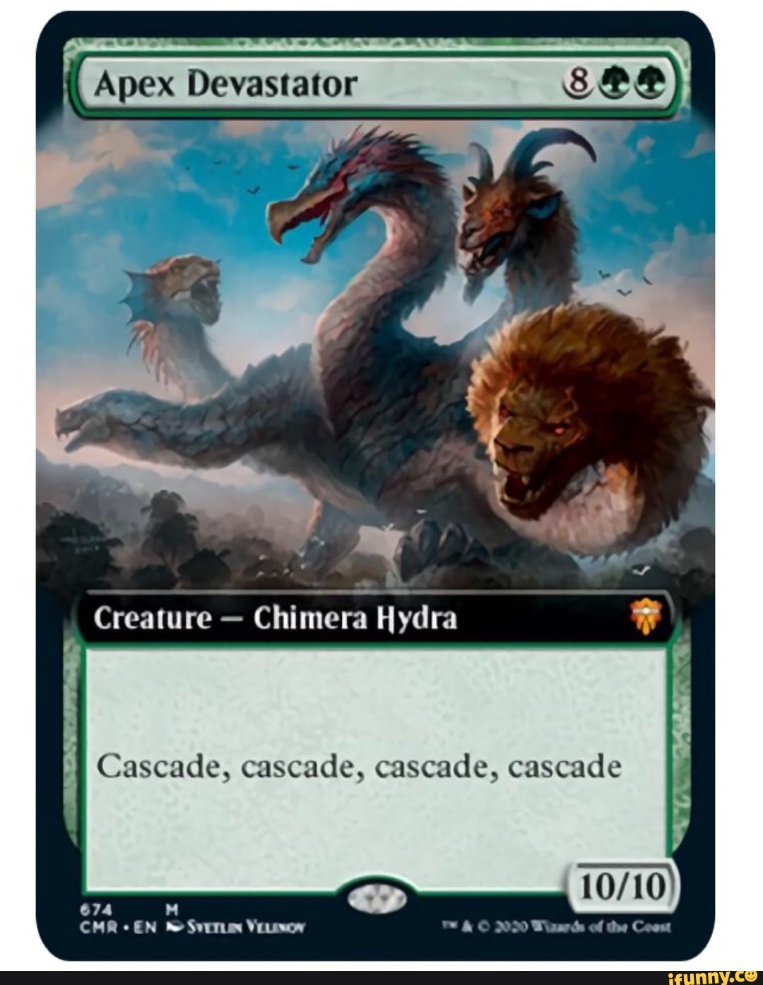 Apex Devastator Creature Chimera Hydra 'I Cascade, cascade, cascade ...