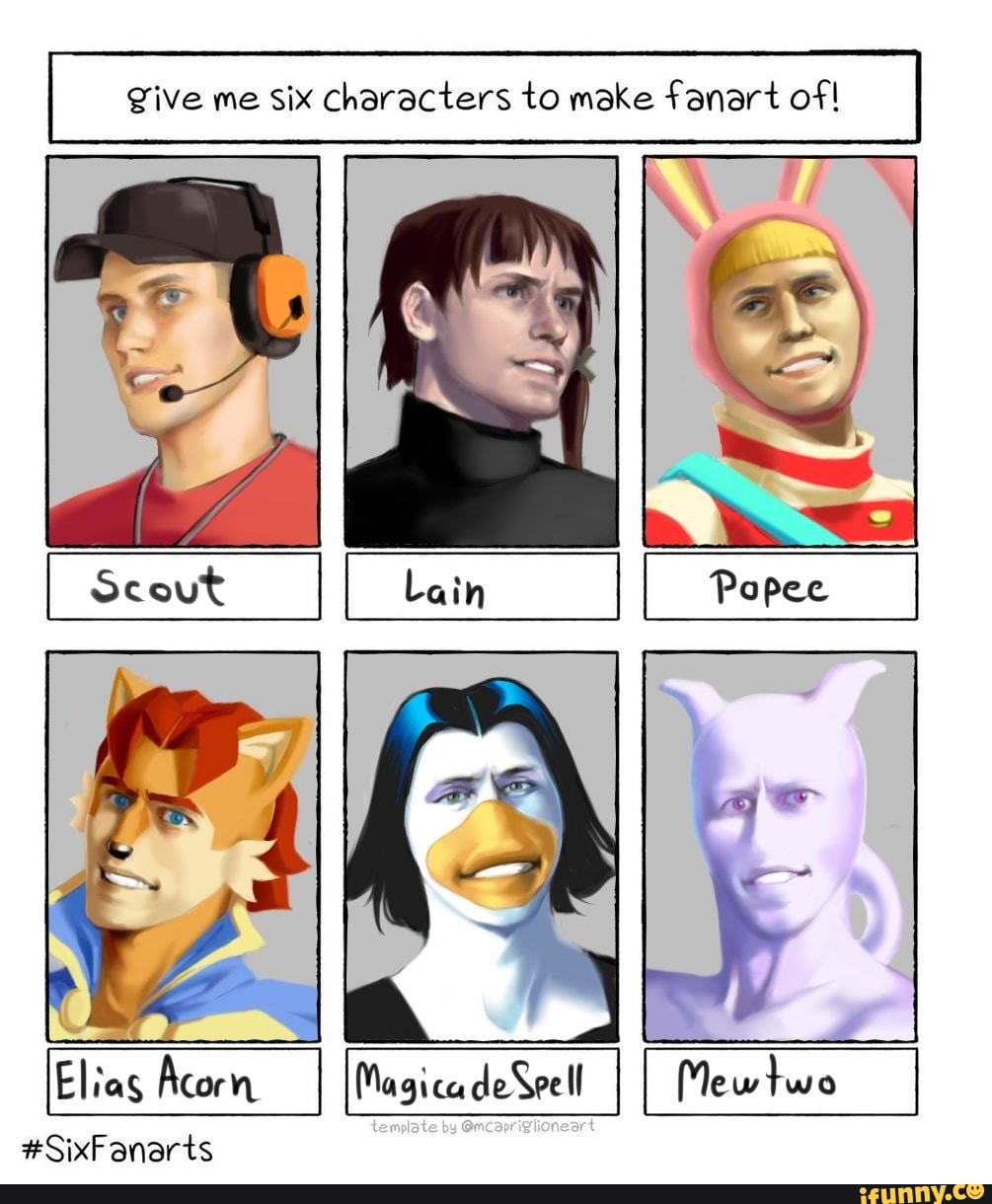 Give me six characters to make fanart of! template by Eliag #SixFanarts ...