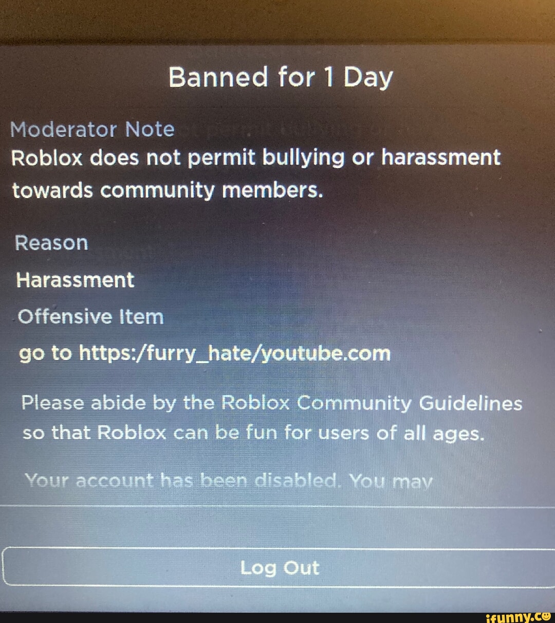 Banned for Day Moderator Note Roblox does not permit bullying or ...