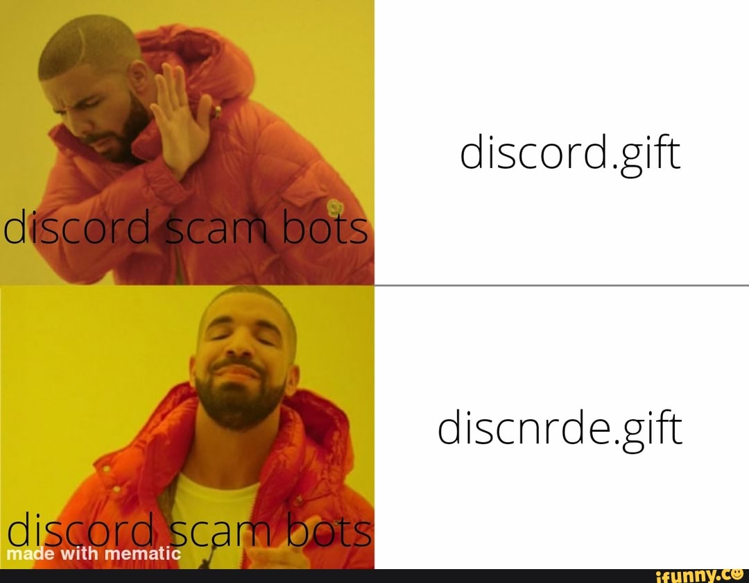Discord.gift discord scam bots discnrde.gitt Scam bots - iFunny