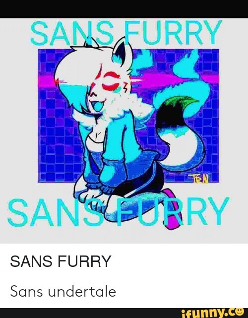 SANS FURRY Sans undertale - iFunny