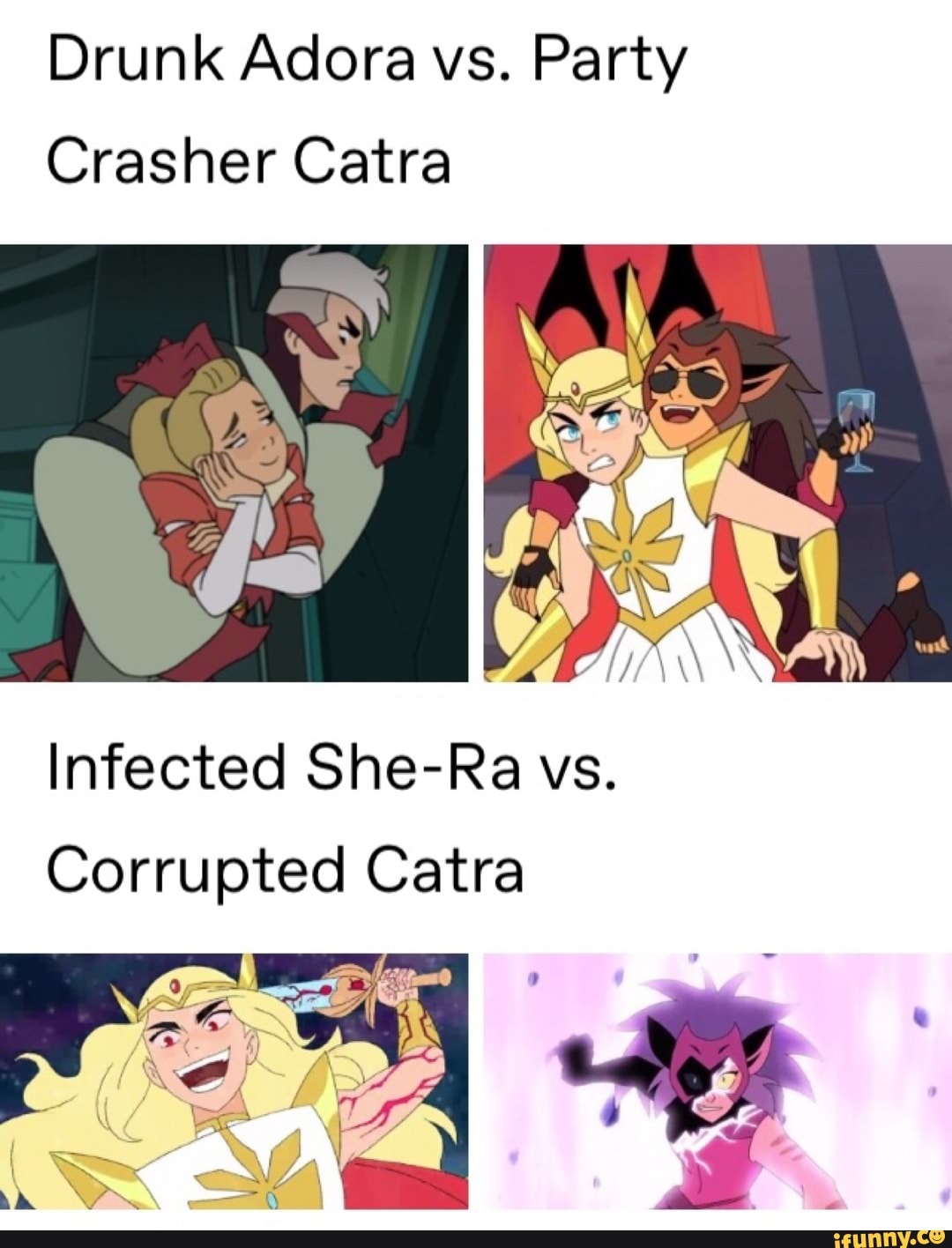 Drunk Adora vs. Party Crasher Catra Infected She-Ra vs. Corrupted Catra ...