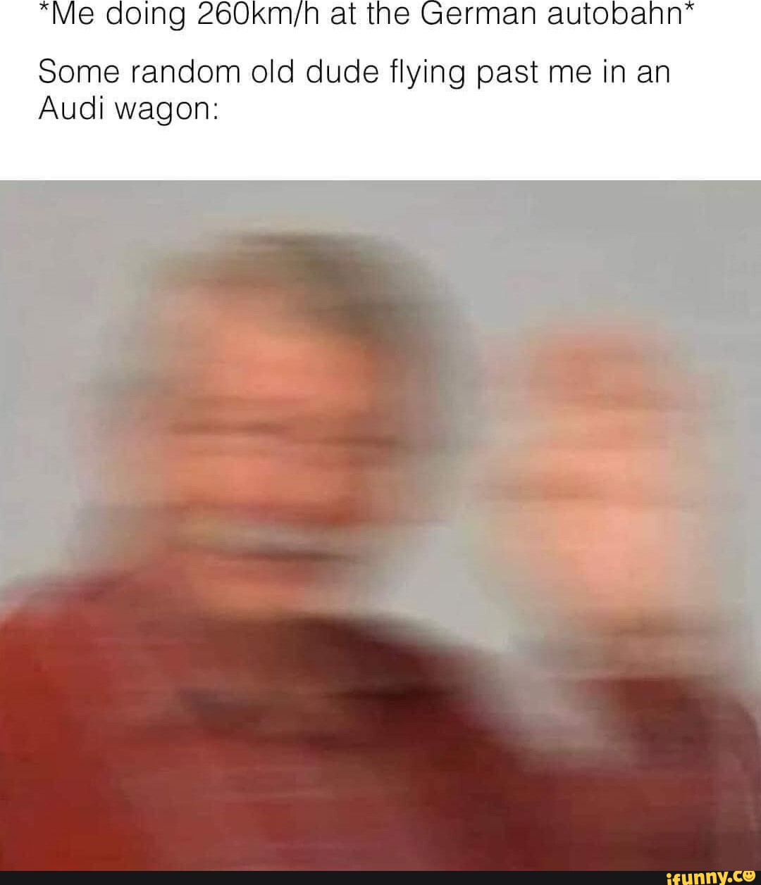 Autobahn memes. Best Collection of funny Autobahn pictures on iFunny