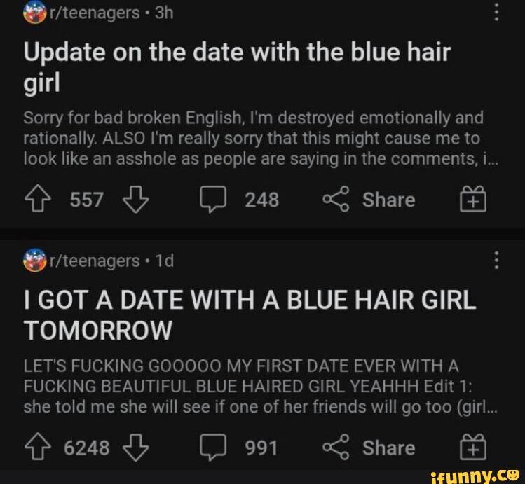 Update On The Date With The Blue Hair Girl Sorry For Bad Broken English