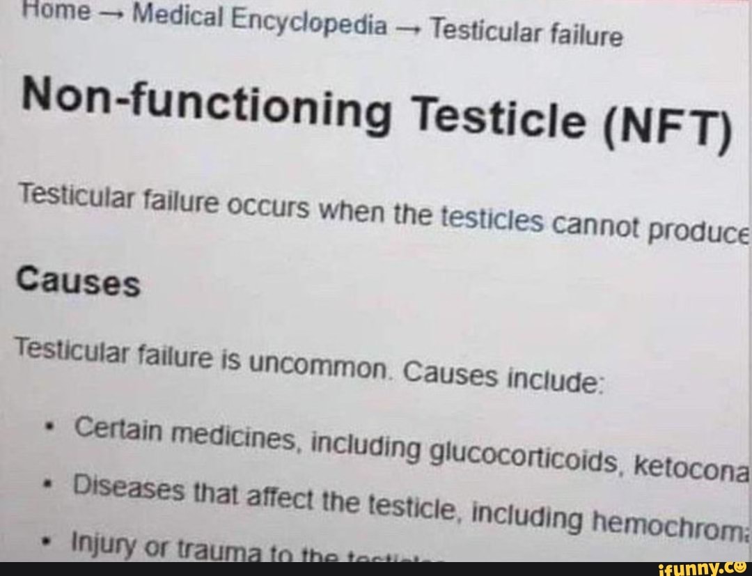 Nome - Medical Encyclopedia Testicular failure Non-functioning Testicle ...