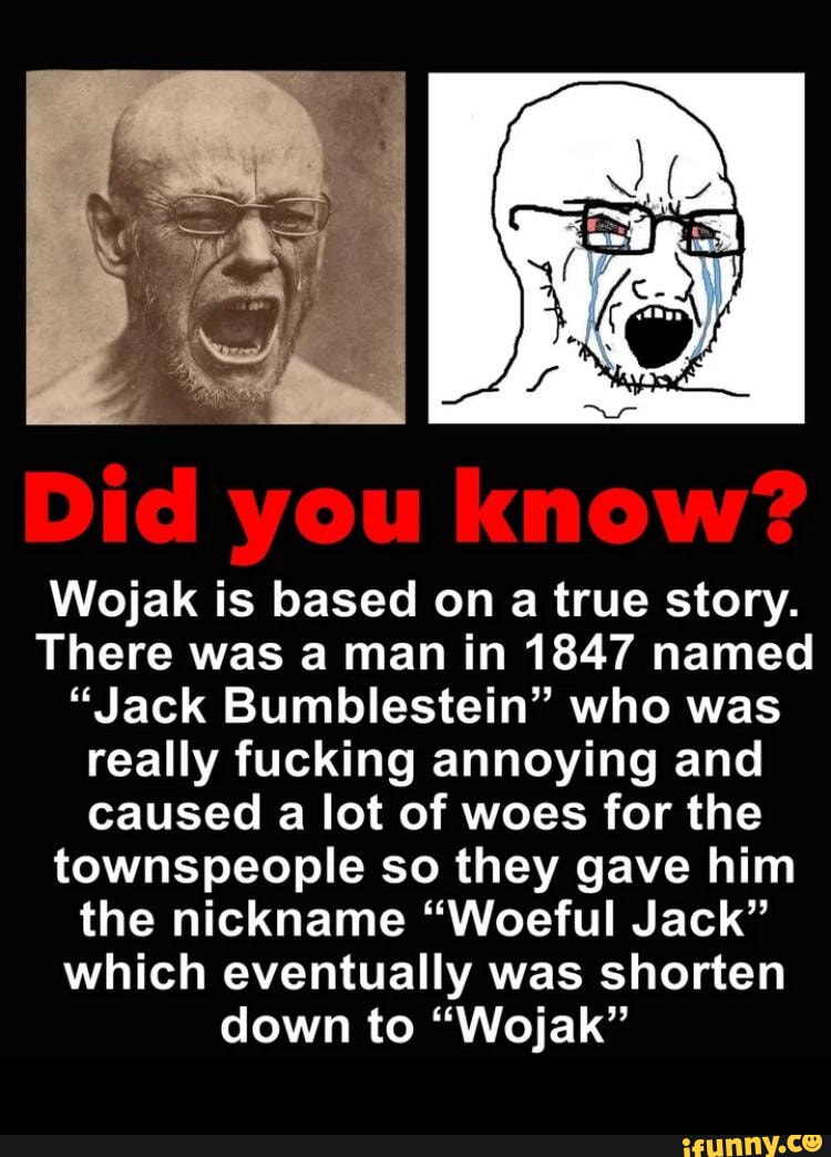 Woeful Jack rule - Woeful Jack rule Wow MO Wojak is based on a true ...