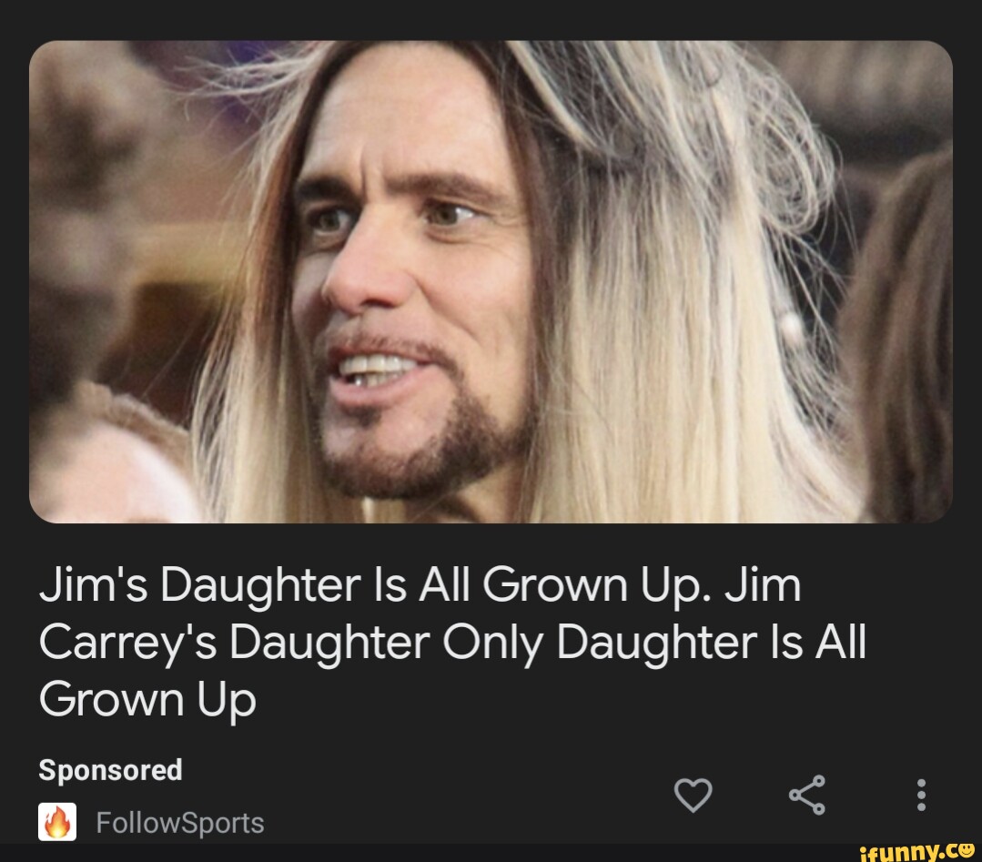 Jim's Daughter Is All Grown Up. Jim Carrey's Daughter Only Daughter Is ...