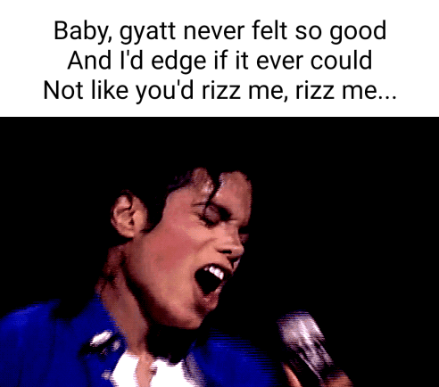 Baby, gyatt never felt so good And I'd edge if it ever could Not like ...