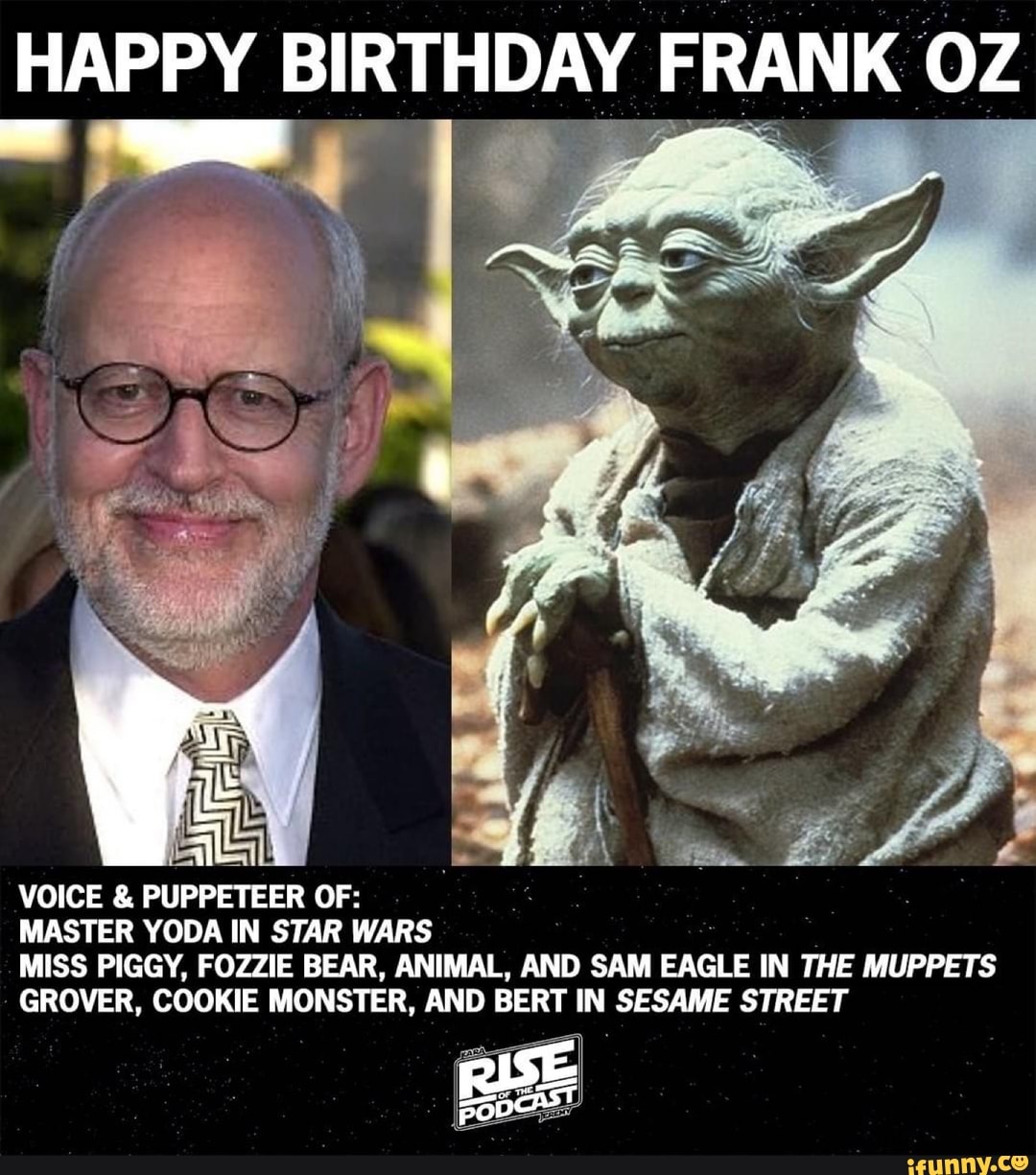 HAPPY BIRTHDAY FRANK OZ VOICE PUPPETEER OF: MASTER YODA IN STAR WARS ...