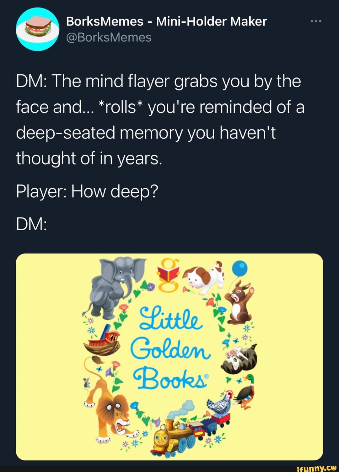 DM: The mind flayer grabs you by the face and... *rolls* you're ...