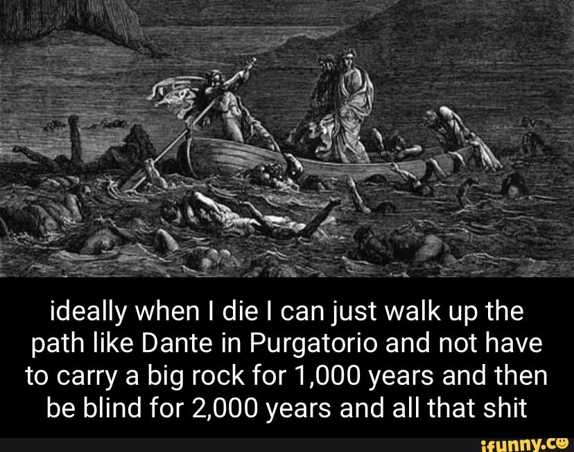 Purgatorio memes. Best Collection of funny Purgatorio pictures on iFunny