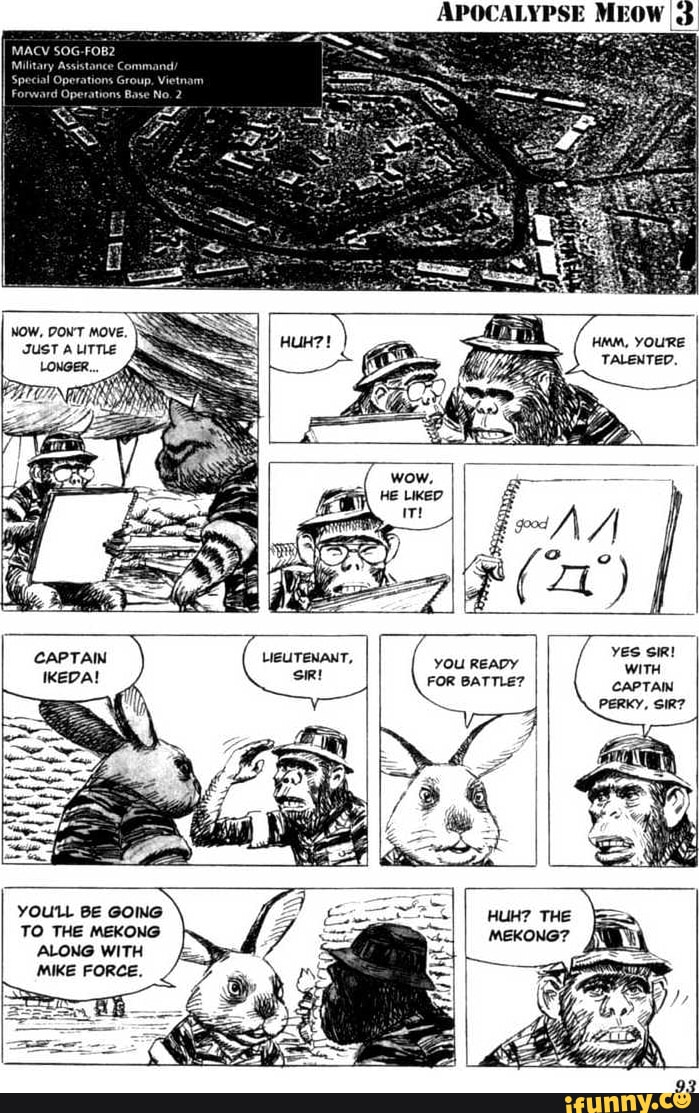 APOCALYPSE MEOW NOW, DONT MovE. JUST ALITTLE CAPTAIN IKEDA! YOULL BE ...