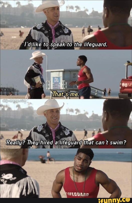 Like to speak fo the lifeguard. Really? They hired lifequard that cant ...