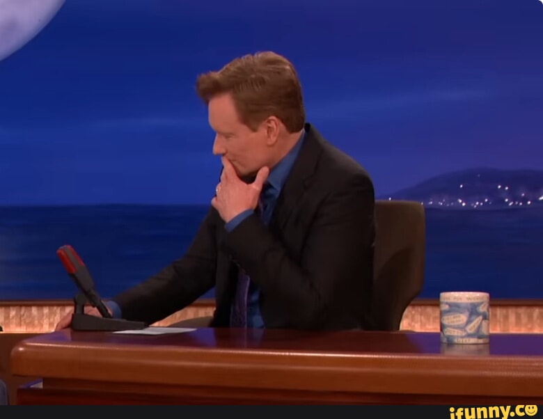Conan O'Brien memes memes. The best memes on iFunny