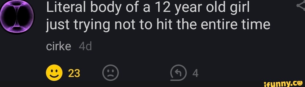 Literal body of a 12 year old girl just trying not to hit the entire ...