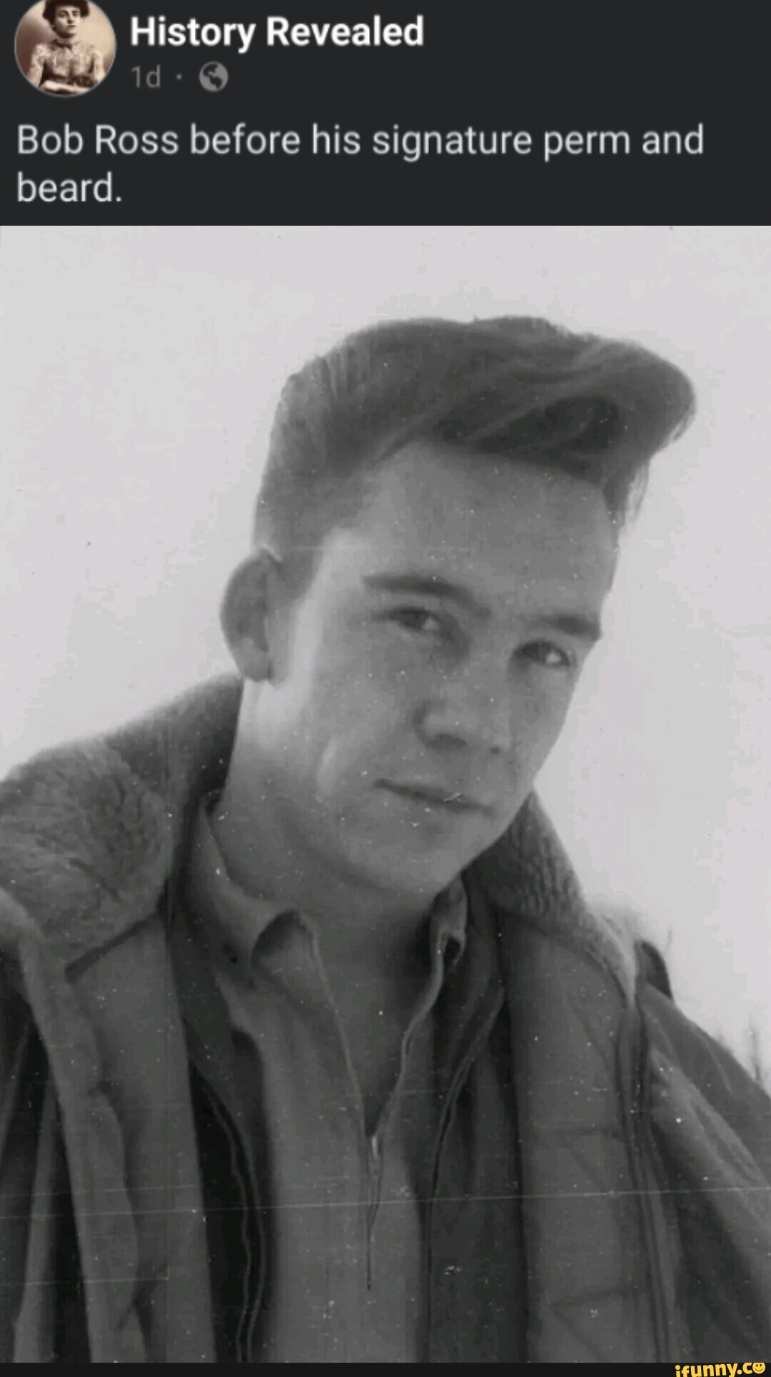 History Revealed Bob Ross before his signature perm and beard. - iFunny