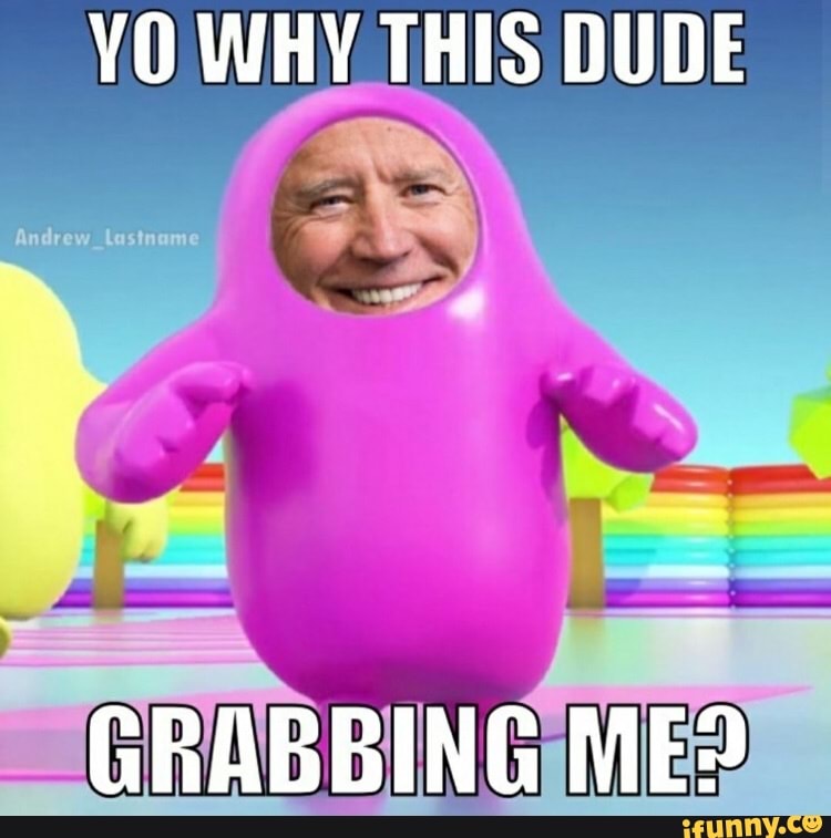 VO WHY THIS DUDE GRABBING ME? - iFunny