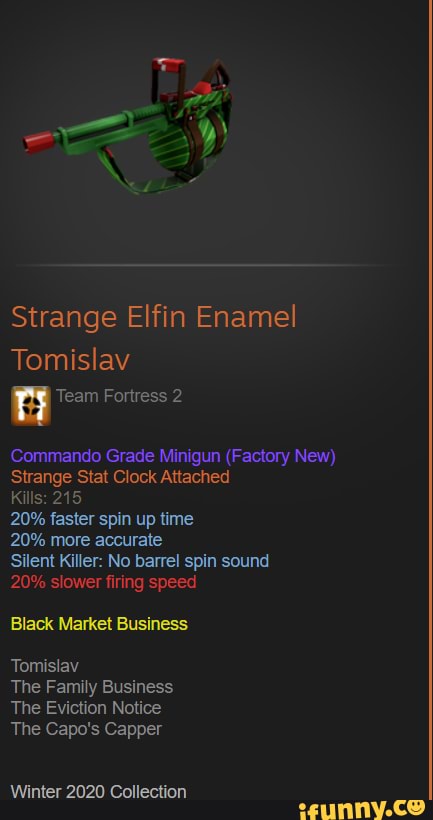 Strange Elfin Enamel Tomislav Team Fortress 2 Commando Grade Minigun ...