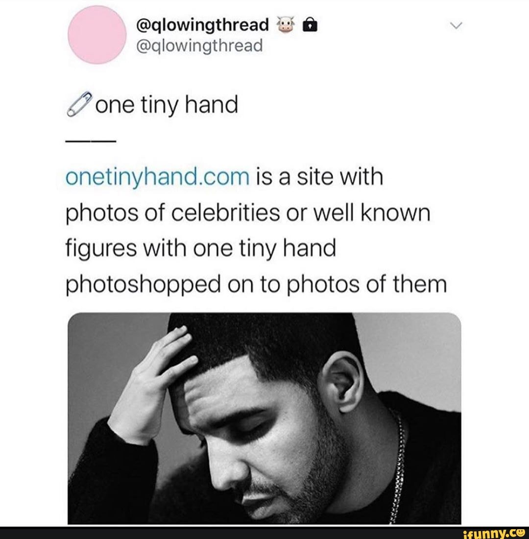 One tiny hand is a site with photos of celebrities or well known ...