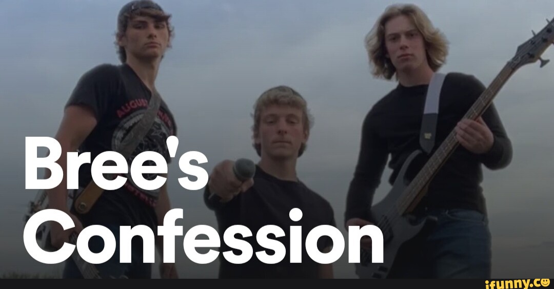 Bree's Confession - iFunny