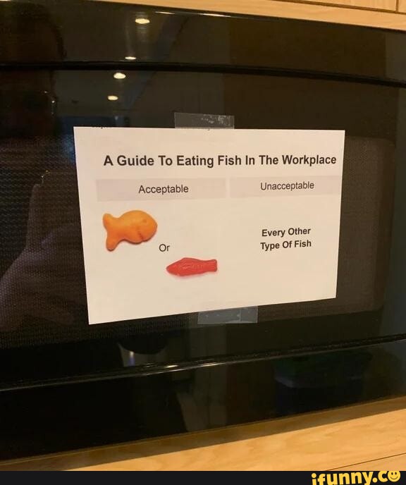 A Guide To Eating Fish In The Workplace Acceptable table Every Other ...