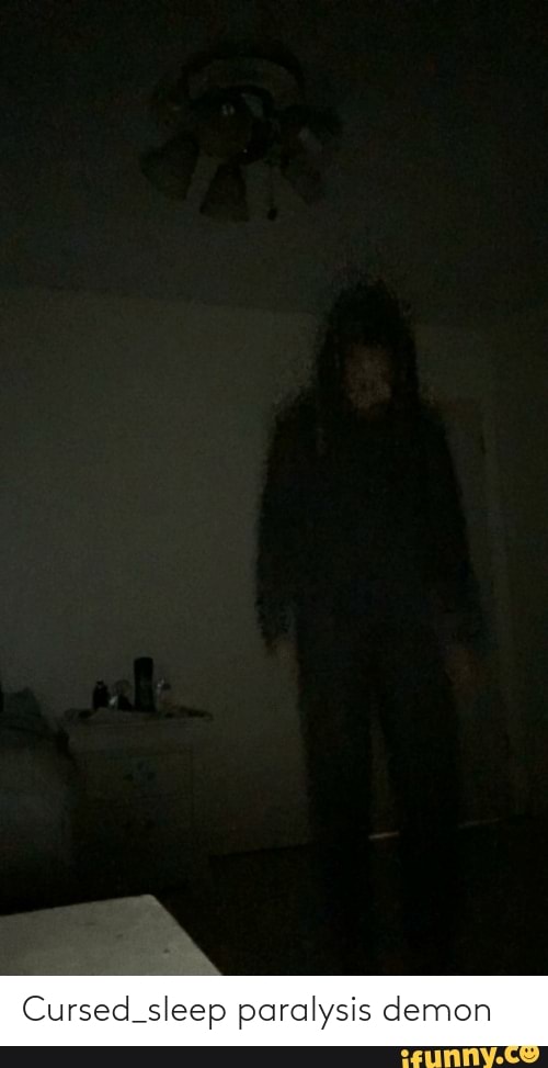 Cursed_sleep paralysis demon - iFunny Brazil