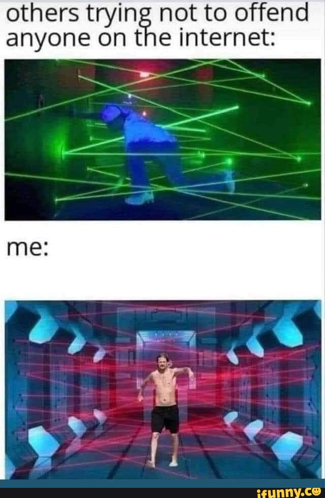 Others trying not to offend anyone on the internet: SS - iFunny