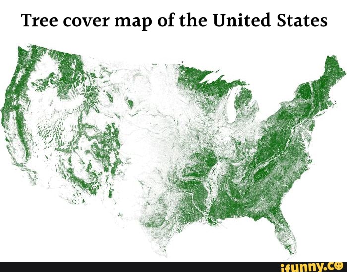 Tree cover map of the United States - iFunny