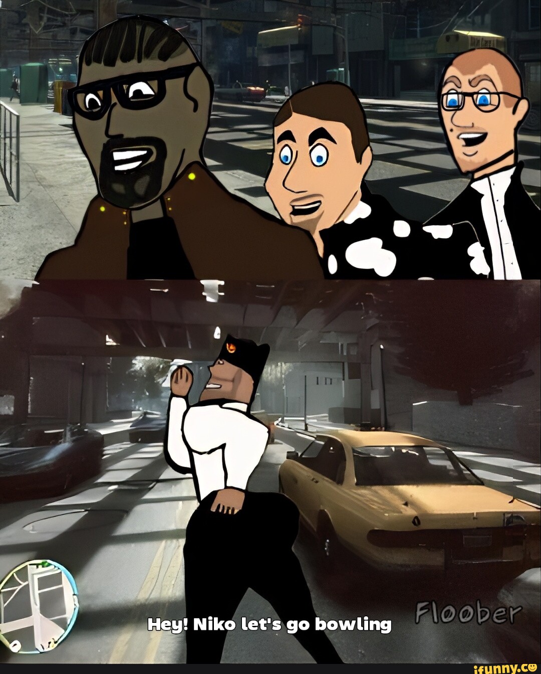L t Hey! Niko let's go bowling - iFunny